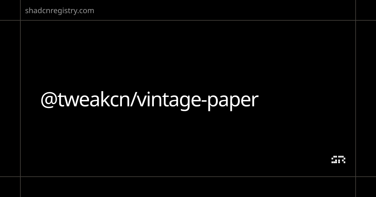 @tweakcn/vintage-paper | shadcnregistry